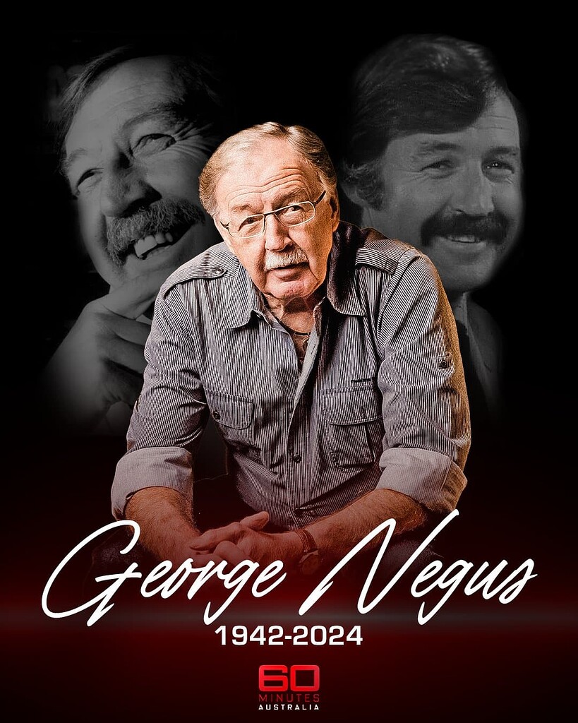 George Negus 1942 - 2024 - General News and Current Affairs Topics ...