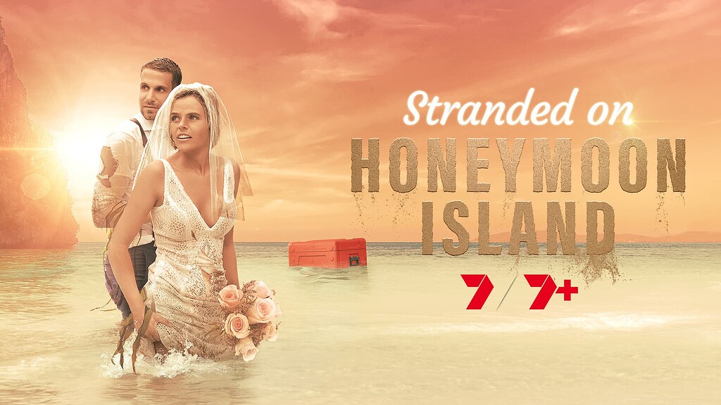 Stranded on Honeymoon Island Australia - Seven Network - Media Spy